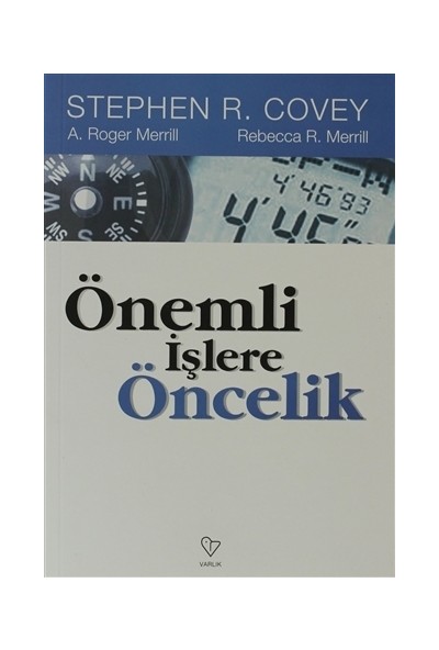 Önemli İşlere Öncelik - A. Roger Merril