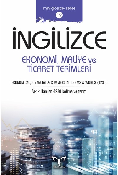 İngilizce Ekonomi, Maliye Ve Ticaret Terimleri - Mahmut Sami Akgün