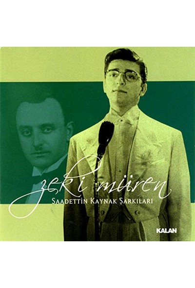 Zeki Müren - Saadettin Kaynak Şarkıları Zeki Müren - Saadettin Kaynak Şarkıları