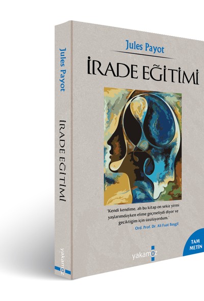 İrade Eğitimi - Jules Payot