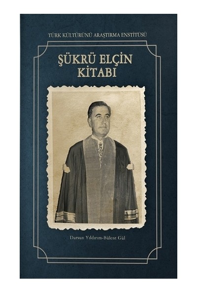 Şükrü Elçin Kitabı - Şükrü Elçin