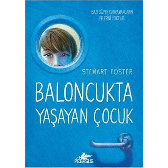 Baloncukta Yaşayan Çocuk - Stewart Foster Kitabı ve Fiyatı