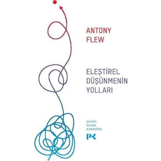Eleştirel Düşünmenin Yolları - Antony Flew Kitabı ve Fiyatı