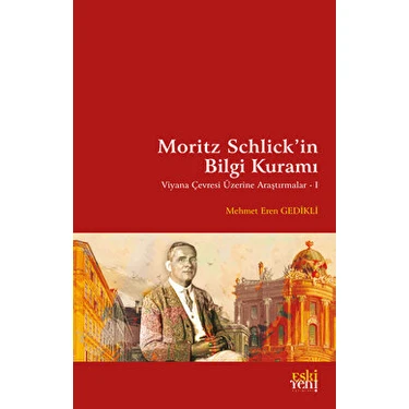 Moritz Schlick Moritz Schlick'in Bilgi Kuramı Kitabı Ve Fiyatı