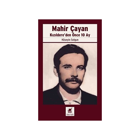 Mahir Çayan - Kızıldere'den Önce 10 Ay Kitabı ve Fiyatı