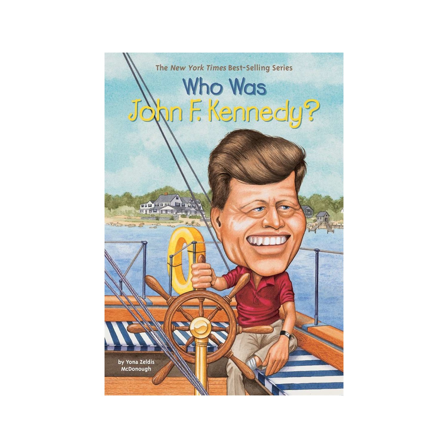 Who Was John F Kennedy Yona Zeldis Mcdonough Kitabı Ve Fiyatı