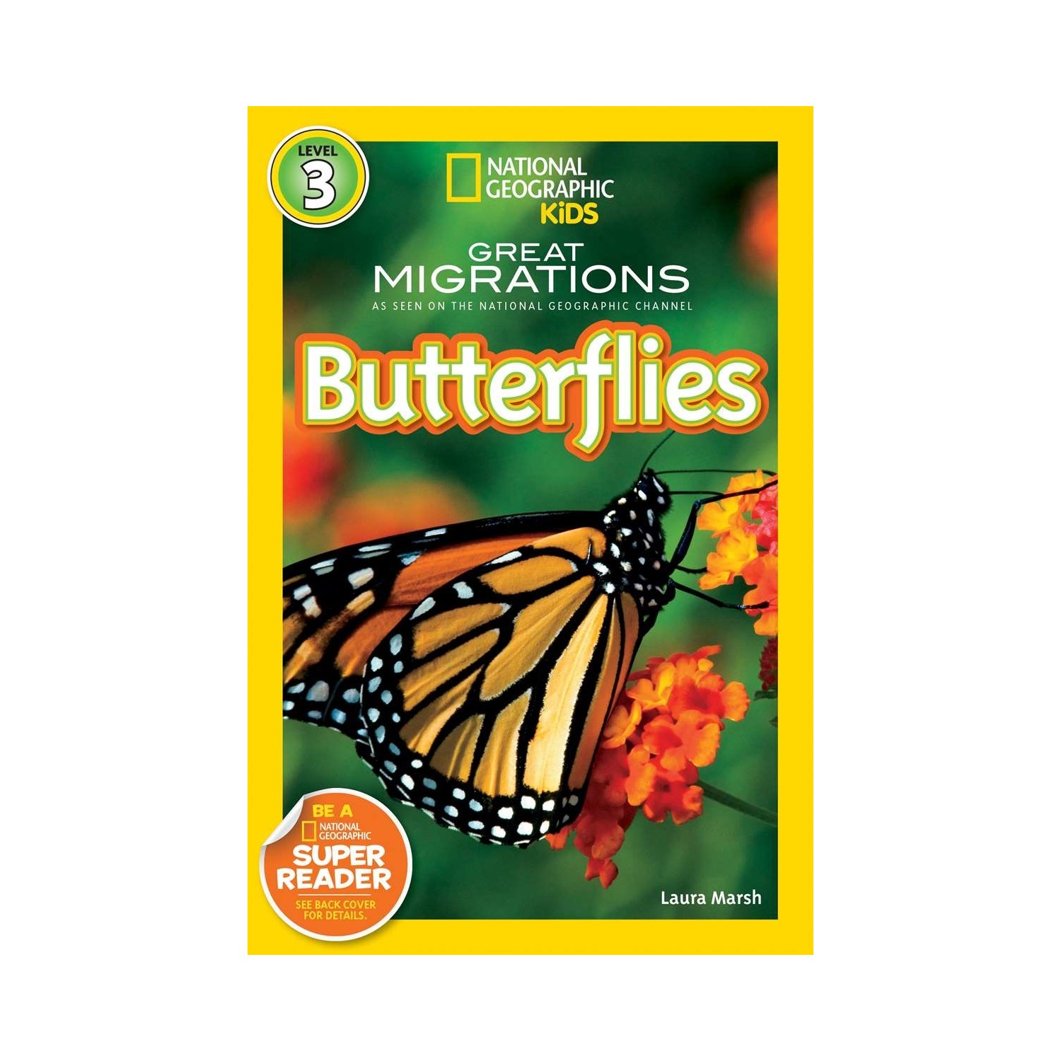 National Geographic Readers: Great Migrations Butterflies - Kitabı