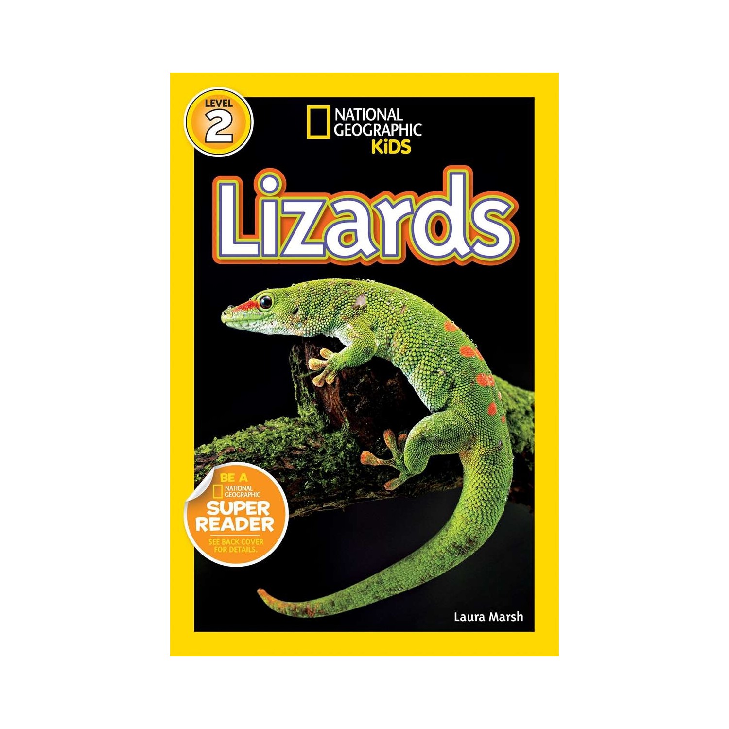National Geographic Readers: Lizards - Laura Marsh Kitabı