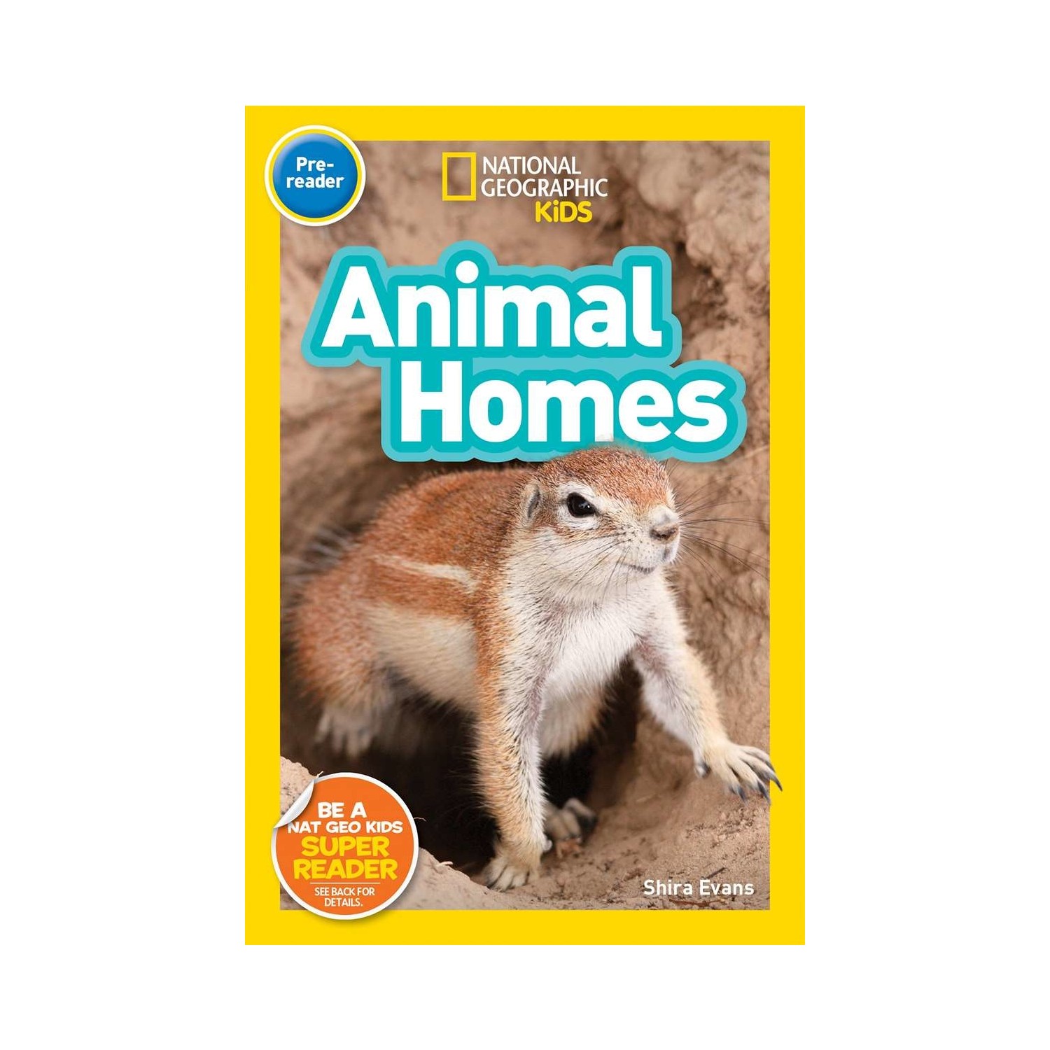 National Geographic Kids Readers: Animal Homes (Pre-Reader) Kitabı