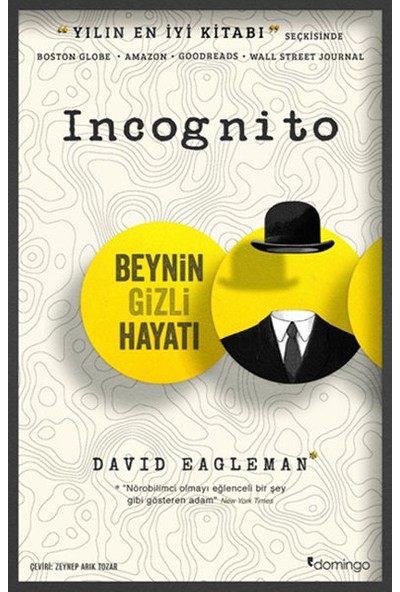 Incognito - Beynin Gizli Hayatı - David Eagleman Incognito - Beynin Gizli Hayatı - David Eagleman
