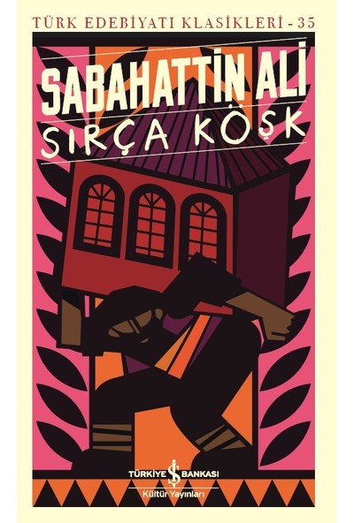 Sırça Köşk - Sabahattin Ali
