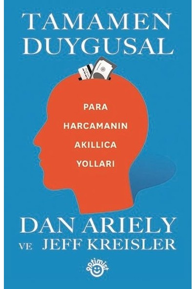 Tamamen Duygusal - Dan Arıely Tamamen Duygusal - Dan Arıely