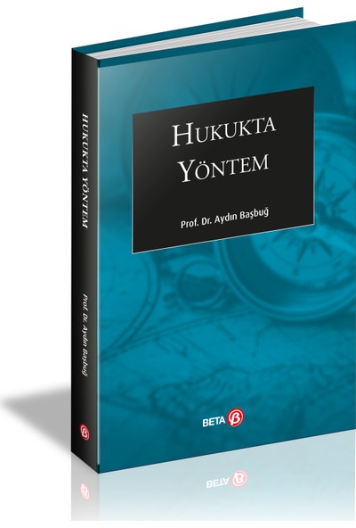 Hukukta Yöntem - Aydın Başbuğ