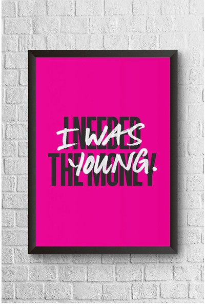 Lyn Home I Was Young Çerçeveli Poster Tablo 23,5 x 33,5 cm