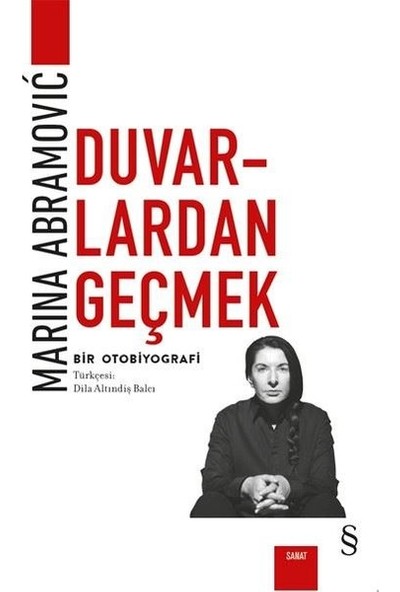 Duvarlardan Geçmek - Marina Abramovic Duvarlardan Geçmek - Marina Abramovic