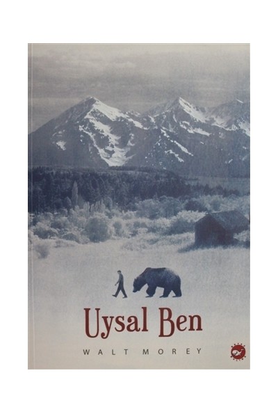 Uysal Ben - Walt Morey Uysal Ben - Walt Morey