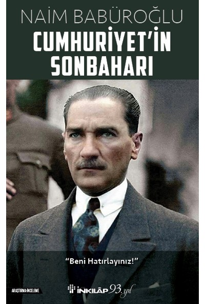 Cumhuriyet'in Sonbaharı - Naim Babüroğlu