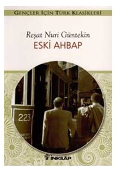 Eski Ahbap-Reşat Nuri Güntekin Eski Ahbap-Reşat Nuri Güntekin