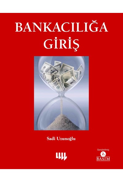 Bankacılığa Giriş-Sadi Uzunoğlu
