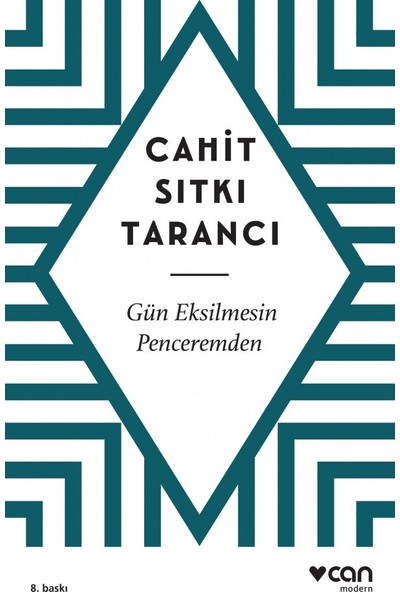 Gün Eksilmesin Penceremden-Cahit Sıtkı Tarancı Gün Eksilmesin Penceremden-Cahit Sıtkı Tarancı
