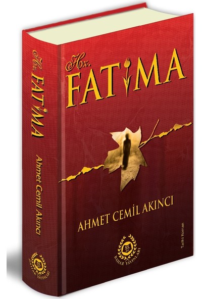 Hz. Fatıma - Ahmet Cemil Akıncı Hz. Fatıma - Ahmet Cemil Akıncı
