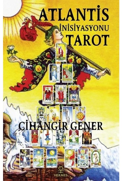 Atlantis İnisiyasyonu Tarot - Cihangir Gener Atlantis İnisiyasyonu Tarot - Cihangir Gener
