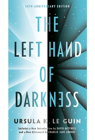 The Left Hand of Darkness - Ursula K. Le Guin The Left Hand of Darkness - Ursula K. Le Guin