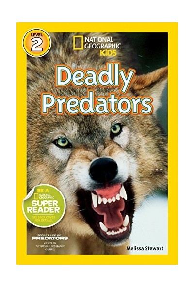 National Geographic Readers: Deadly Predators