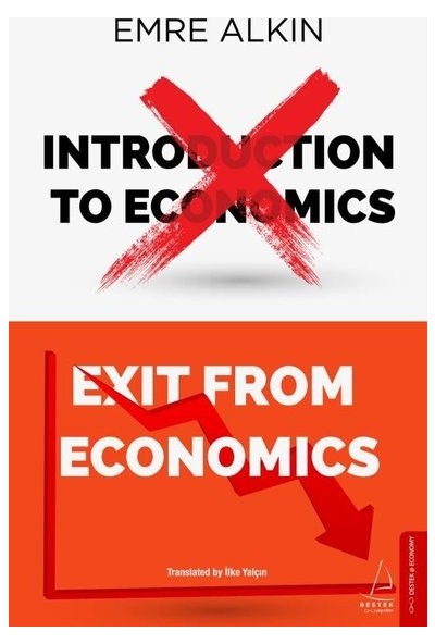 Exit From Economics - Emre Alkin Exit From Economics - Emre Alkin