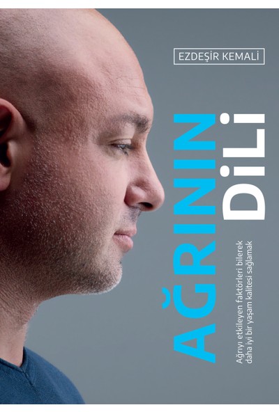 Ağrının Dili - Ezdeşir Kemali