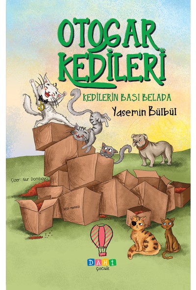 Kedilerin Başı Belada - Otogar Kedileri 2 - Yasemin Bülbül Kedilerin Başı Belada - Otogar Kedileri 2 - Yasemin Bülbül