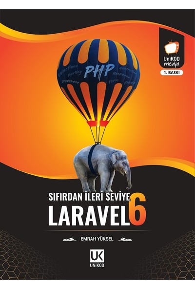 Laravel 6 Sıfırdan İleri Seviye -  Emrah Yüksel