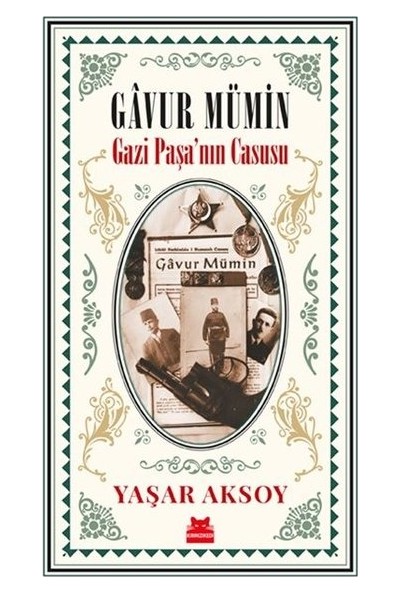 Gâvur Mümin - Gazi Paşa’Nın Casusu - Yaşar Aksoy