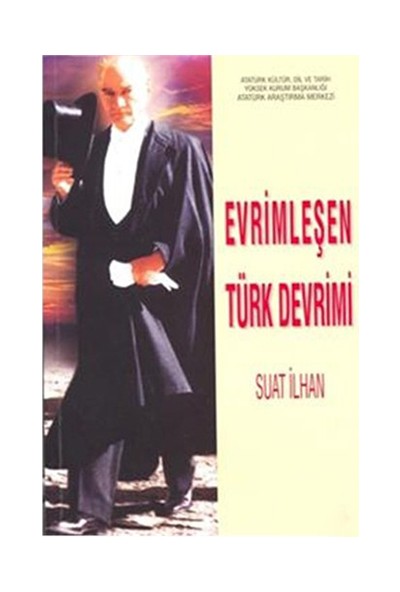 Evrimleşen Türk Devrimi-Suat İlhan Evrimleşen Türk Devrimi-Suat İlhan