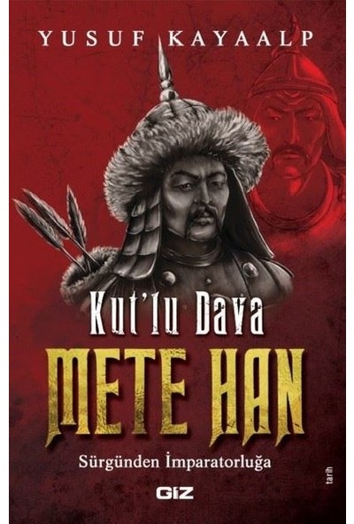 Kut’lu Dava Mete Han - Yusuf Kayaalp