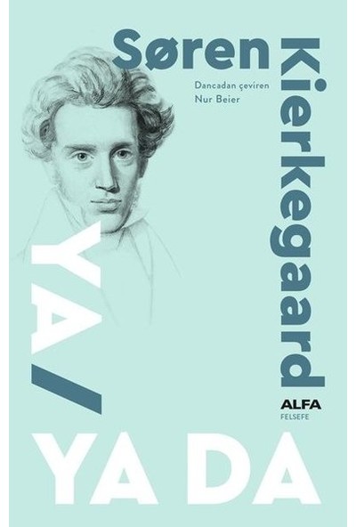 Ya/Ya Da - Søren Kierkegaard Ya/Ya Da - Søren Kierkegaard