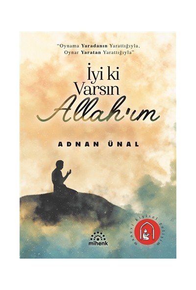 İyi Ki Varsın Allah’Im - Adnan Ünal