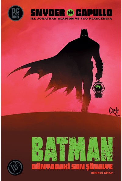 Batman Dünyadaki Son Şövalye 1. Kitap - Scott Snyder Batman Dünyadaki Son Şövalye 1. Kitap - Scott Snyder