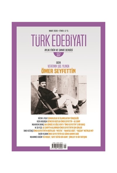 Türk Edebiyatı Dergisi Sayı 557 Mart 2020 Türk Edebiyatı Dergisi Sayı 557 Mart 2020