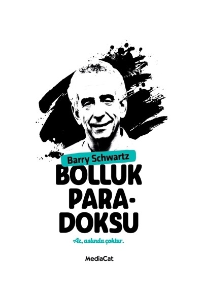Bolluk Paradoksu-Barry Schwartz Bolluk Paradoksu-Barry Schwartz