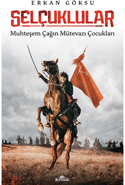 Selçuklular - Erkan Göksu