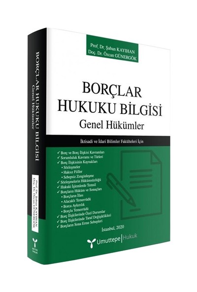 Borçlar Hukuku Bilgisi - Genel Hükümler - Özcan Günergök Borçlar Hukuku Bilgisi - Genel Hükümler - Özcan Günergök