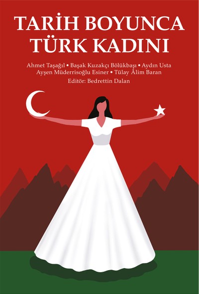 Tarih Boyunca Türk Kadını