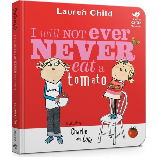 Charlie And Lola: I Will Not Ever Never Eat A Tomato Board Kitabı
