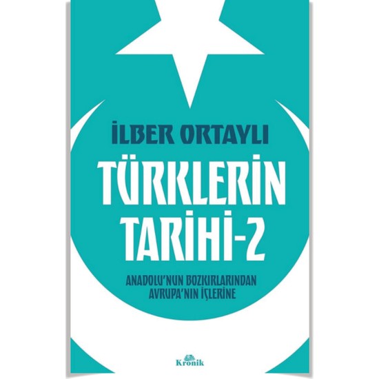 Türklerin Tarihi Türklerin Tarihi 2 Ilber Ortaylı 2 Kitap Kitabı