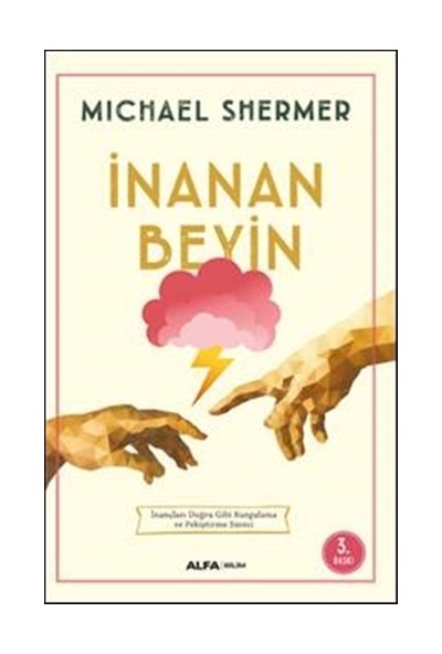 İnanan Beyin - Michael Shermer İnanan Beyin - Michael Shermer