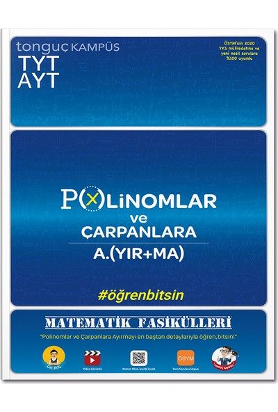 Tonguç Kampüs TYT-AYT Matematik Fasikülü Polinomlar ve Çarpanlara Ayırma