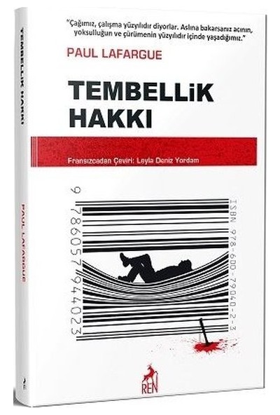 Tembellik Hakkı - Paul Lafargue Tembellik Hakkı - Paul Lafargue