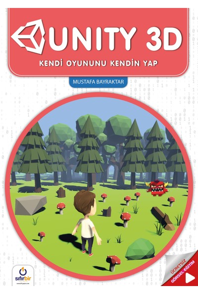 Unıty3D - Mustafa Bayraktar Unıty3D - Mustafa Bayraktar