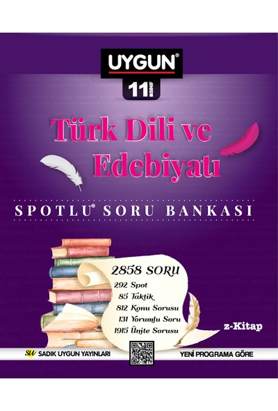 Sadık Uygun Yayınları 11 Türk Dili ve Edebiyatı Spotlu Soru Bankası Sadık Uygun Yayınları 11 Türk Dili ve Edebiyatı Spotlu Soru Bankası